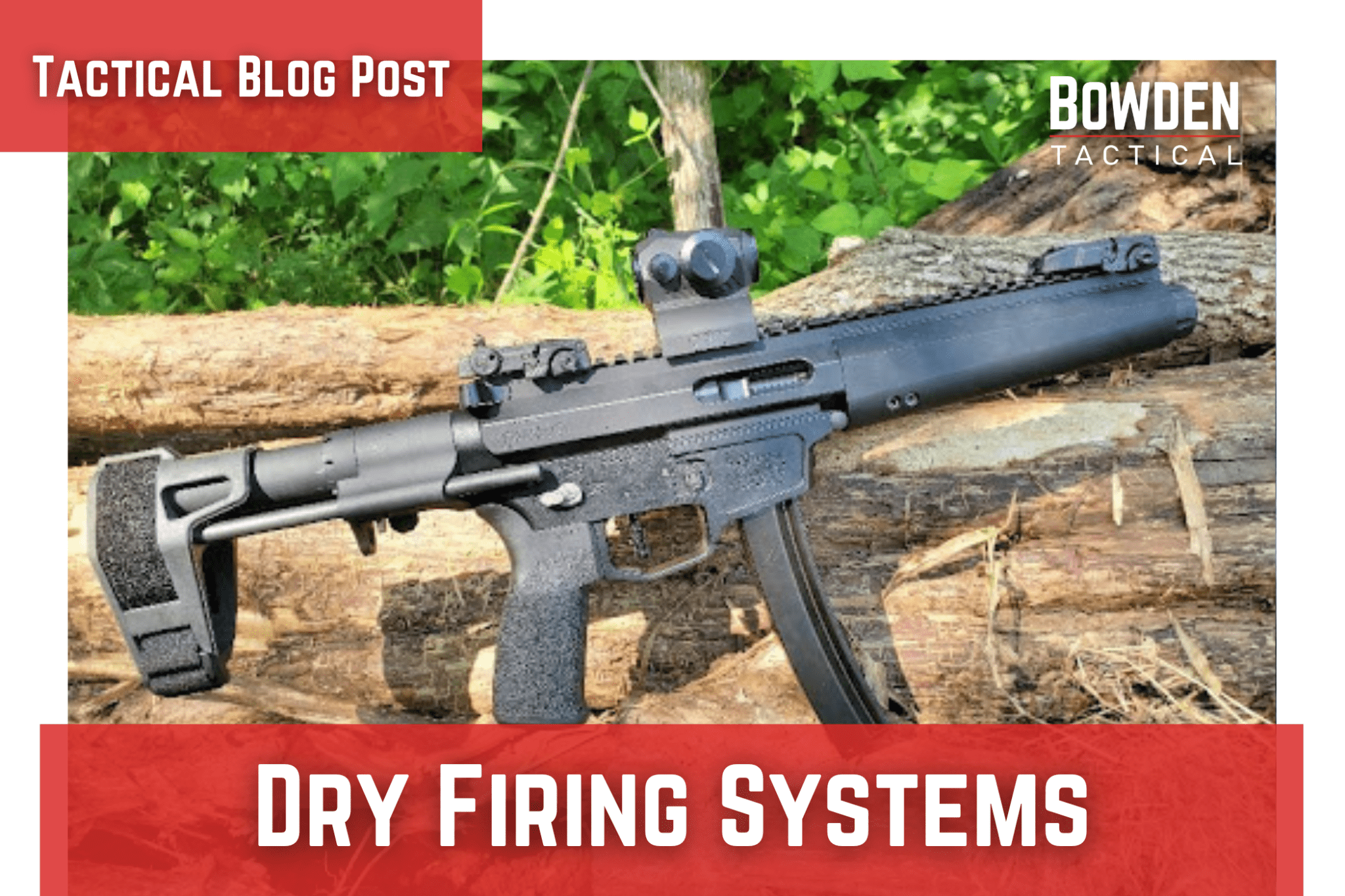 Dry Fire Training Systems - Bowden Tactical